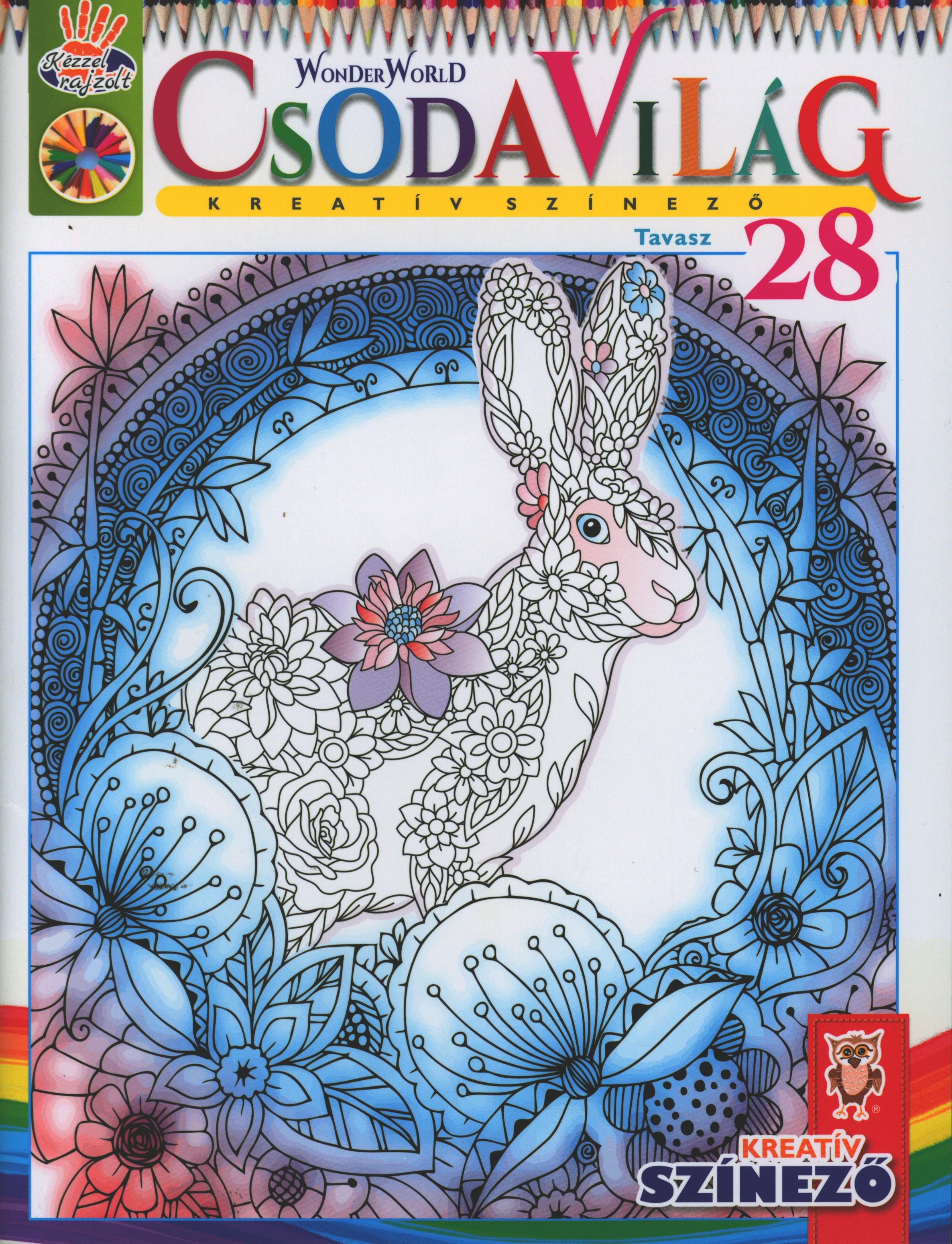 Csodavilág 28. - Sajtóforrás - Rendelj Magazint otthonról!